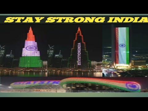 STAY STRONG INDIA /Burj Khalifa/ UAE support and send message to stay strong india