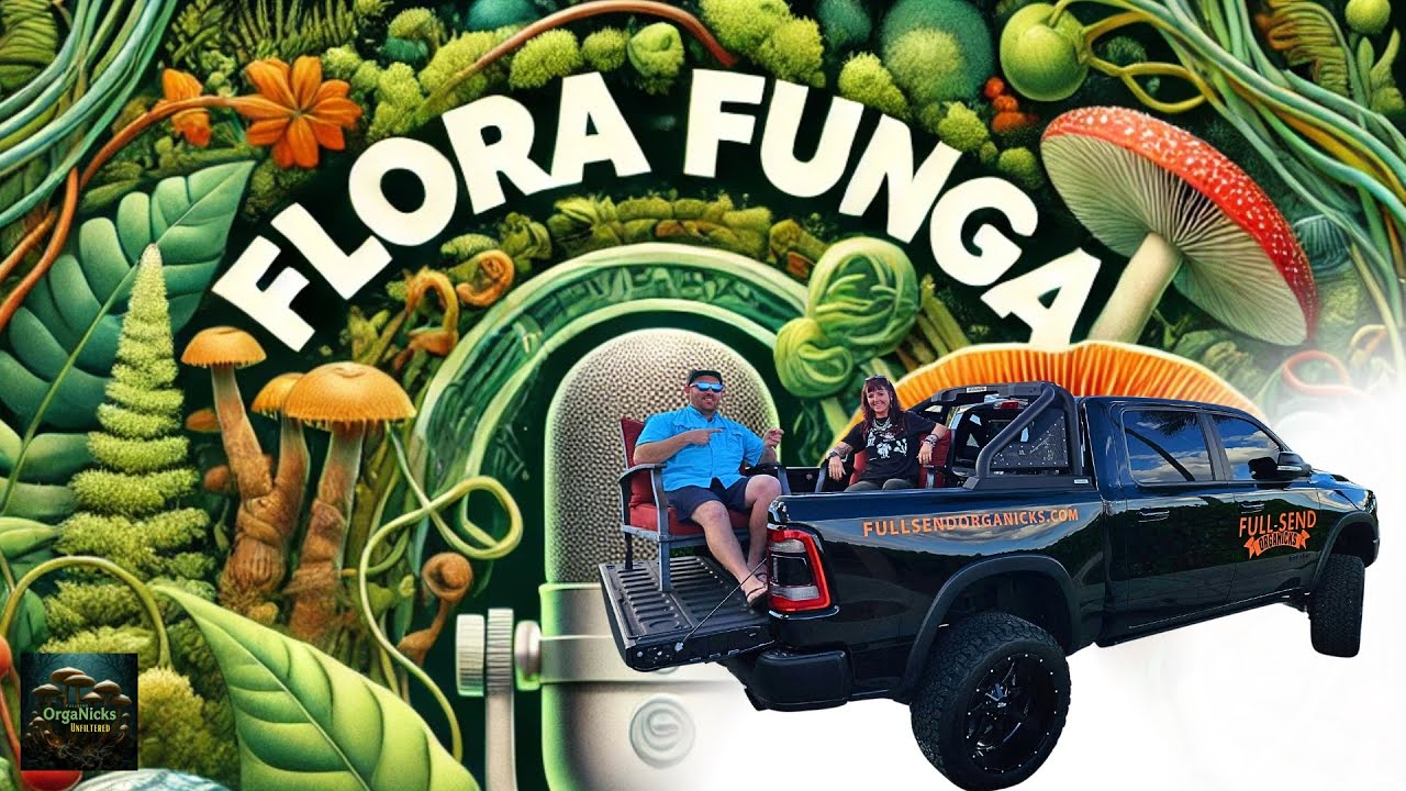 Fungi, Innovation & Going Fullsend | Flora Funga Podcast! - YouTube