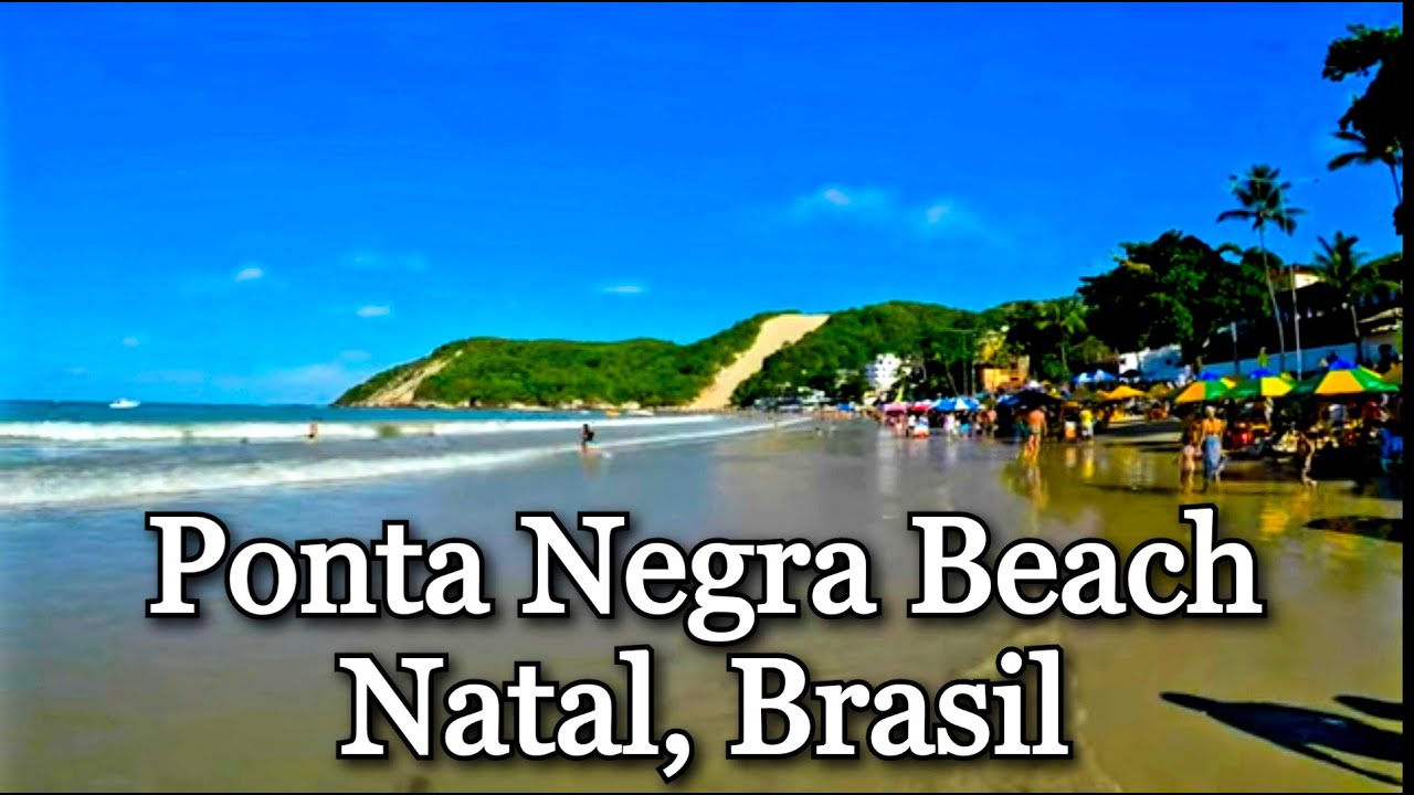 Ponta Negra Beach (Natal, Brazil) Walking Tour - YouTube