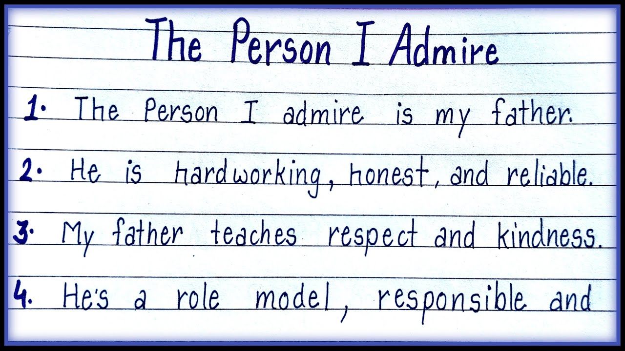 10 Lines on The Person I Admire| Essay on The Person I Admire| - YouTube