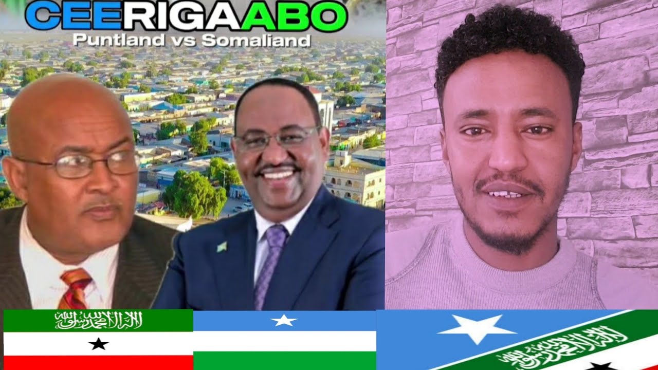 CEERIGAABO IYO MADAXWAYNAHA DAWLADA PUNTLAND SICIID DENI HADALKII UGU ...