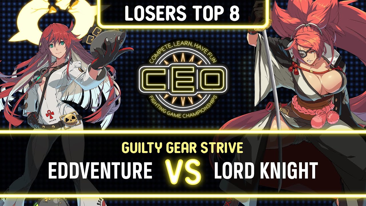 CEO 2023 GUILTY GEAR STRIVE TOP 8 LOSERS - EDDVENTURE VS LORD KNIGHT ...