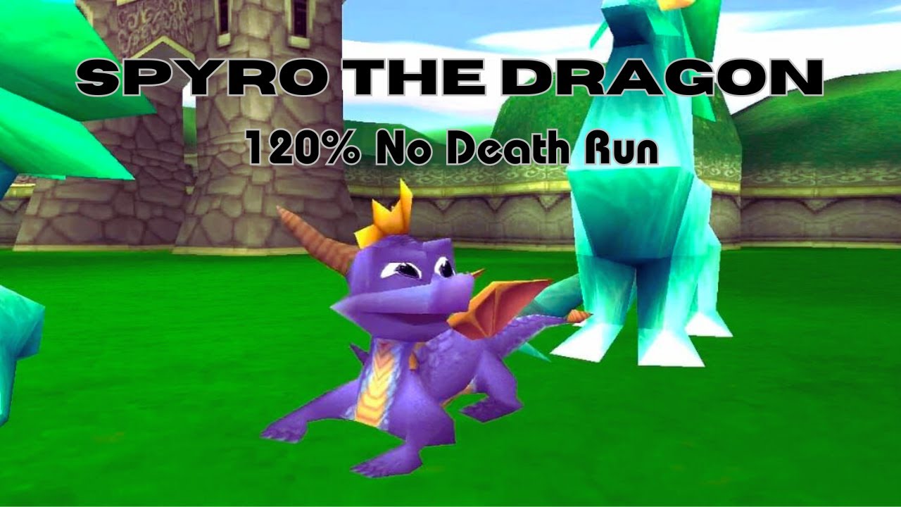 Spyro The Dragon (1998) No Death Run - 120% - YouTube