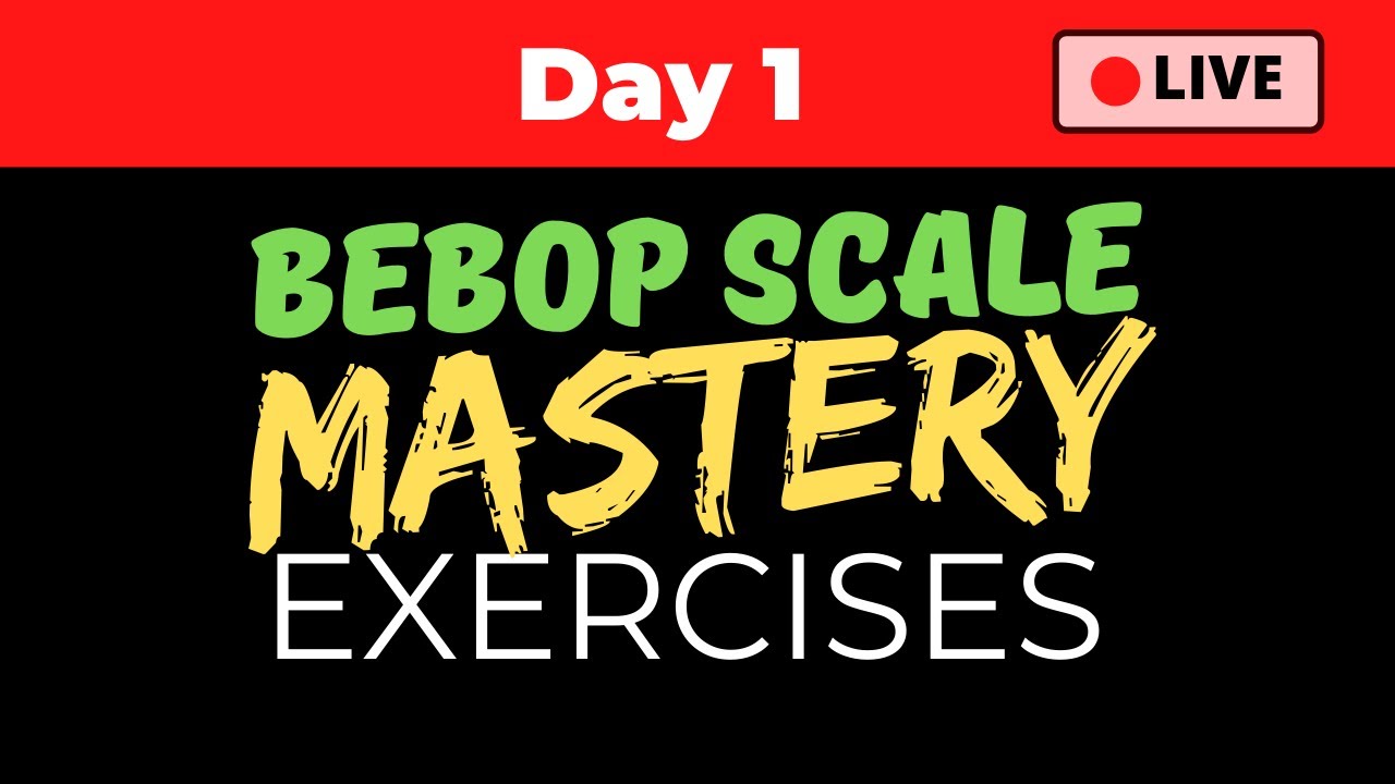 Bebop Scale Mastery - Scale Starting on Tonic | Day 1 - YouTube