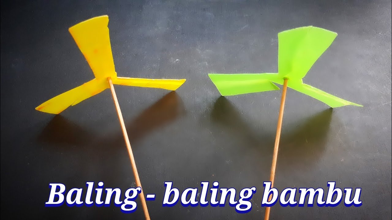 Cara Membuat Baling-baling Bambu Sederhana Bisa Terbang Tinggi - YouTube
