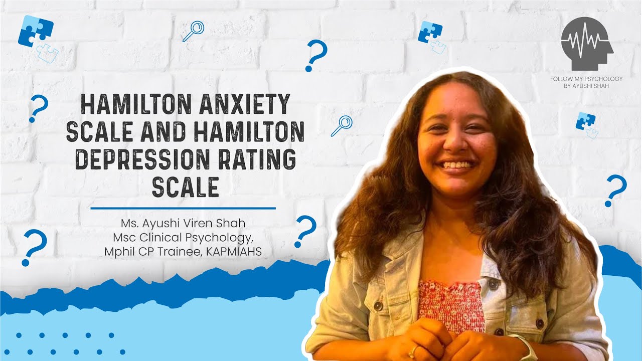 Hamilton Anxiety Scale and Hamilton Depression Rating Scale - YouTube