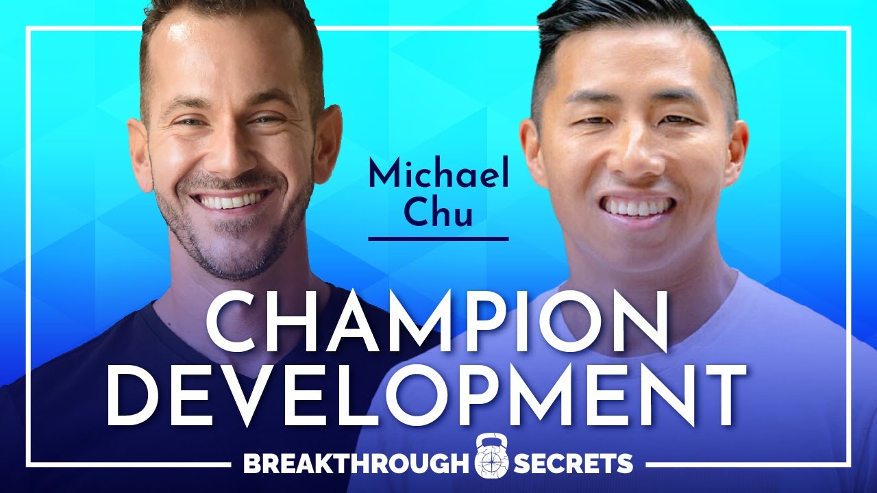Michael Chu: Champion Development - YouTube