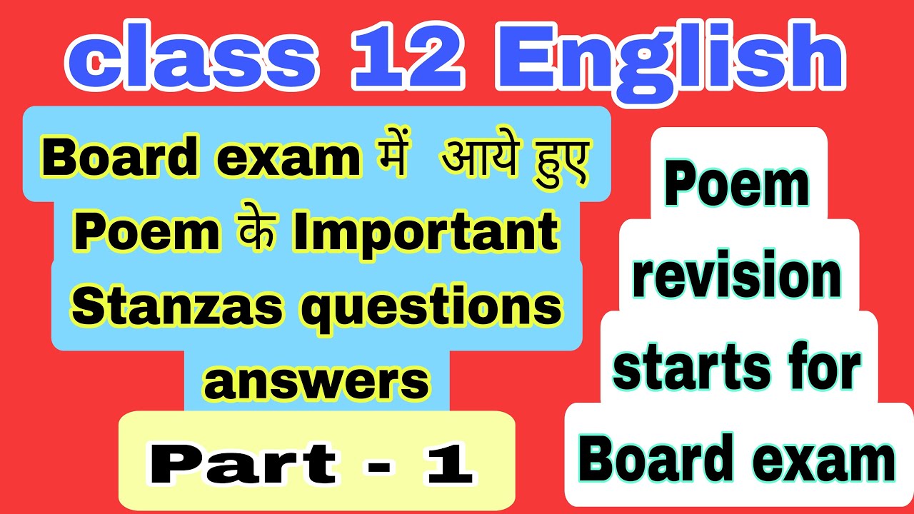Class 12 English Board Exam ke liye important Poem stanzas questions ...