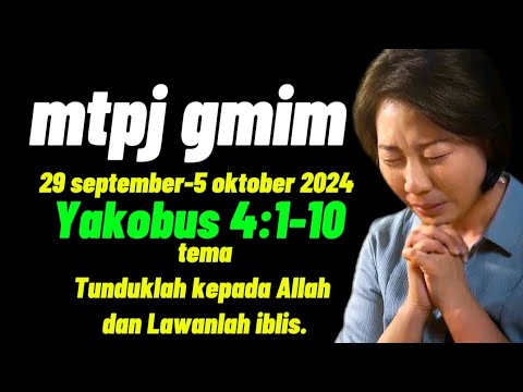 MTPJ GMIM 29 September - 5 oktober 2024, Yakobus 4:1-10 - YouTube