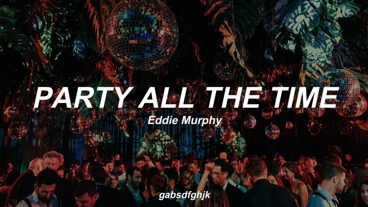 Party All The Time by Eddie Murphy // Sub. Español - YouTube