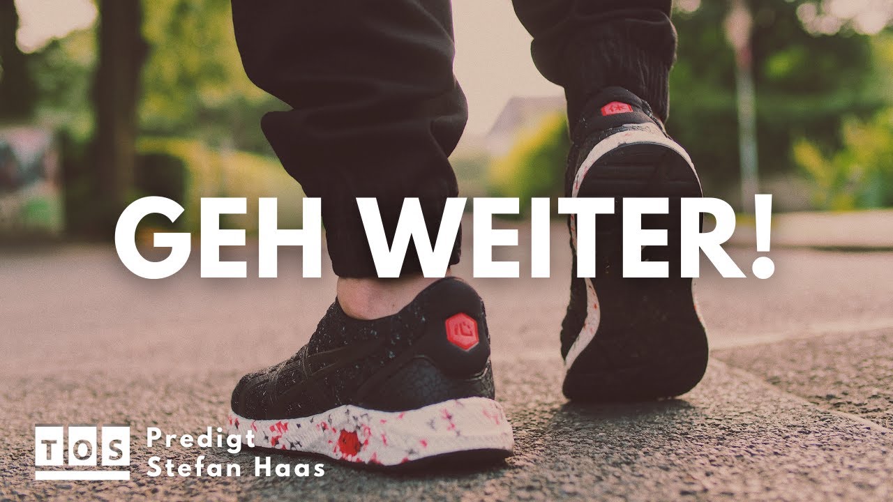 Geh weiter! | Stefan Haas - YouTube