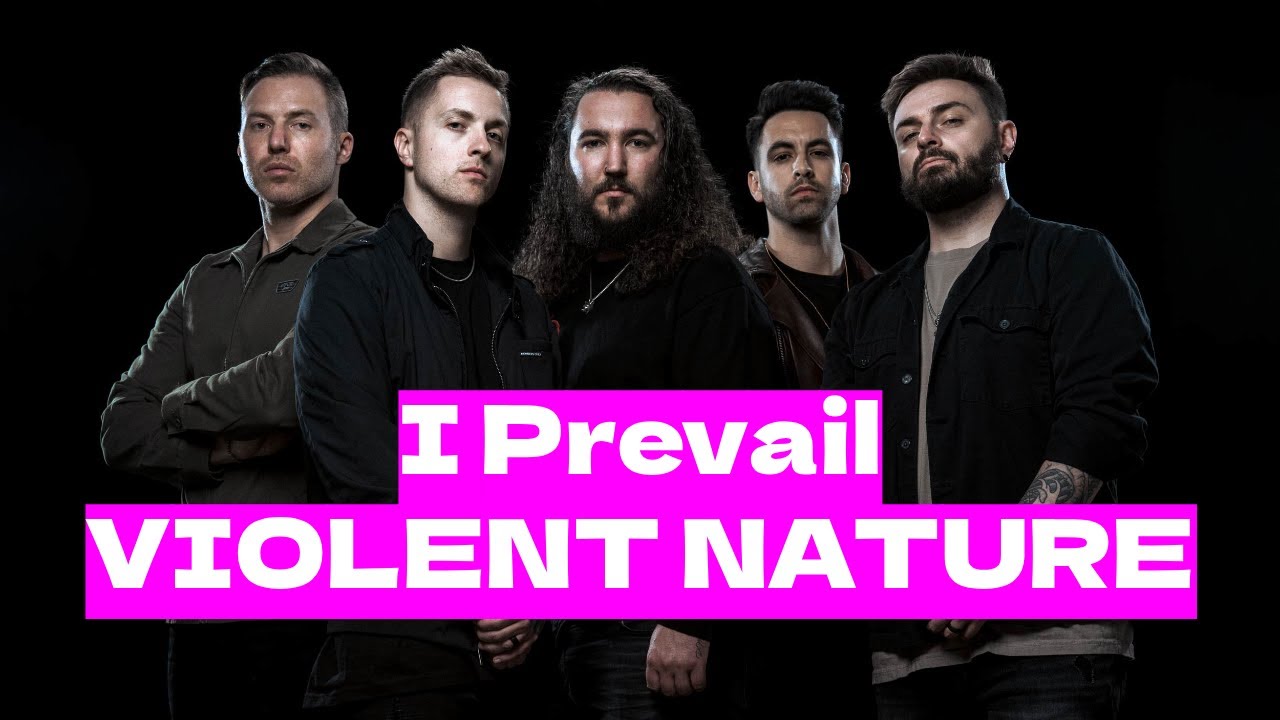 I Prevail - VIOLENT NATURE ~ Reaction - YouTube