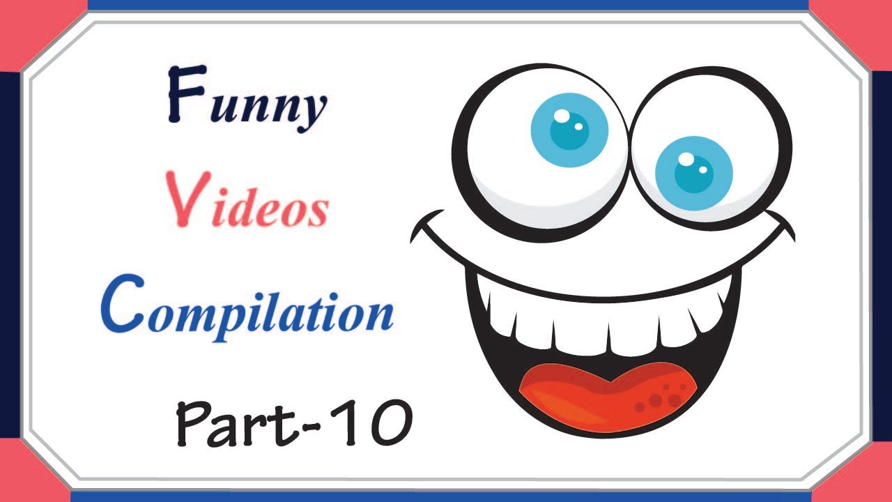Funny Video Part 10 | funny video | short funny clips | funny ...