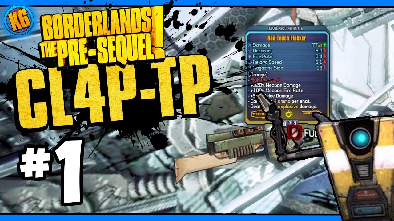 Adventures with Claptrap | Funny Moments & Legendary Loot | Day #1 ...
