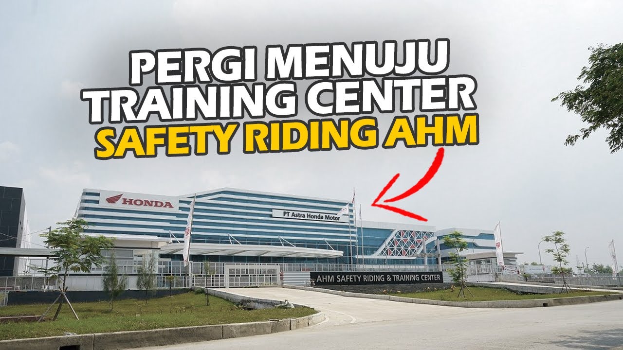 Menuju Training Center Safety Riding AHM - YouTube