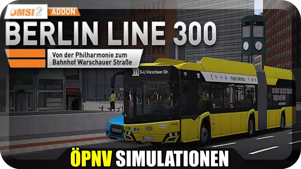 Omsi 2 #284 Berlin Linie 300 DLC *PC/HD/DE* - YouTube