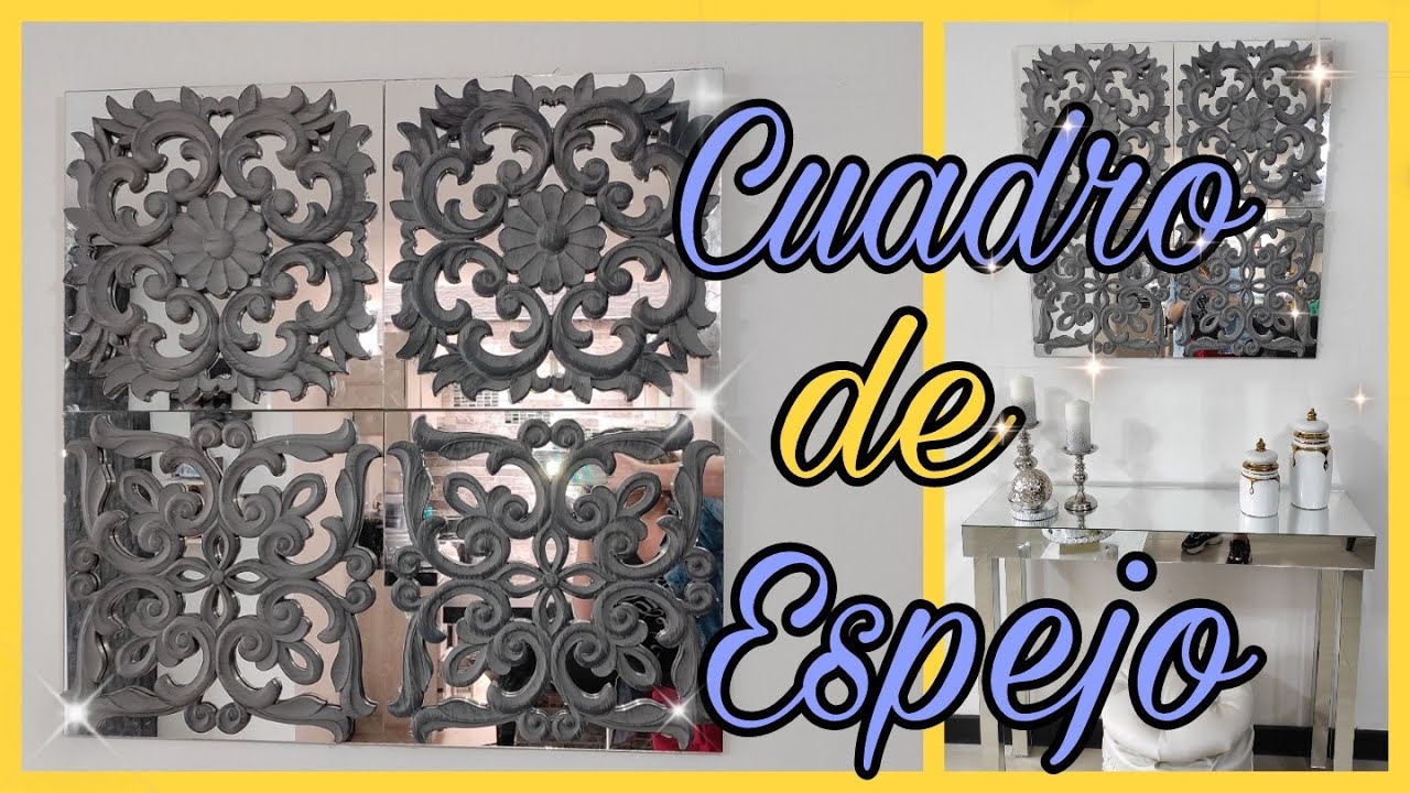 CUADROS DECORATIVOS DE ESPEJO ELEGANTES DIY/ COMO HACER CUADROS CON ...