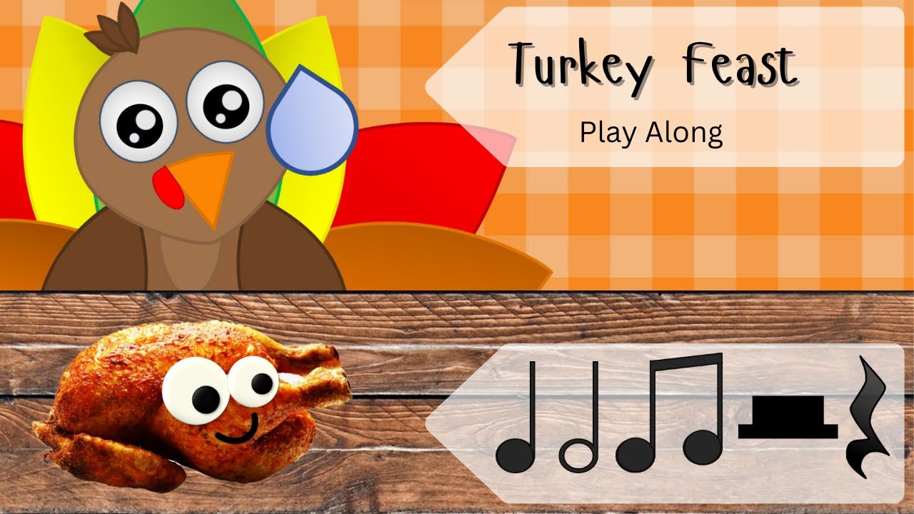 Turkey Feast:: Half notes; quarter, half rests:: Elementary ...