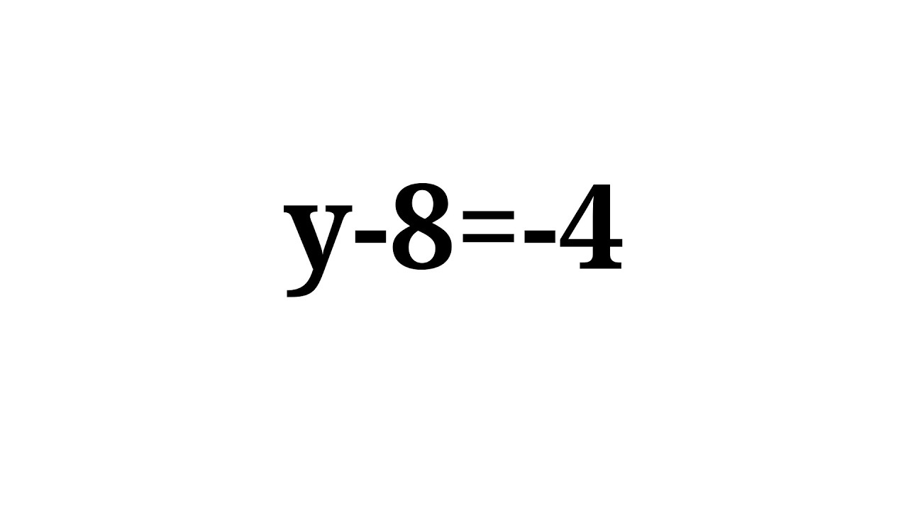One Step Equation Y 8 4 Youtube