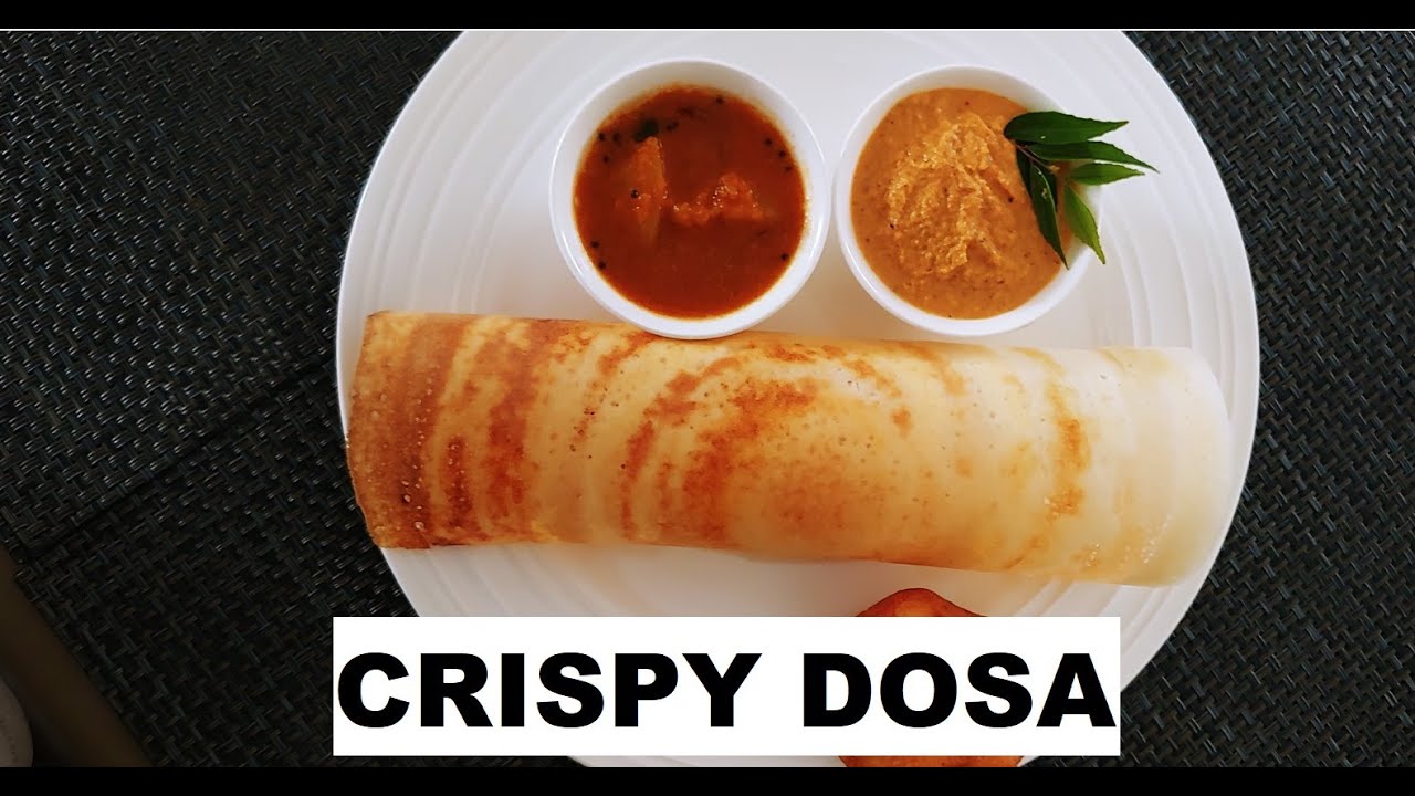 Crispy Dosa | How to make plain crispy dosa | Dosa Batter Recipe | Veg ...