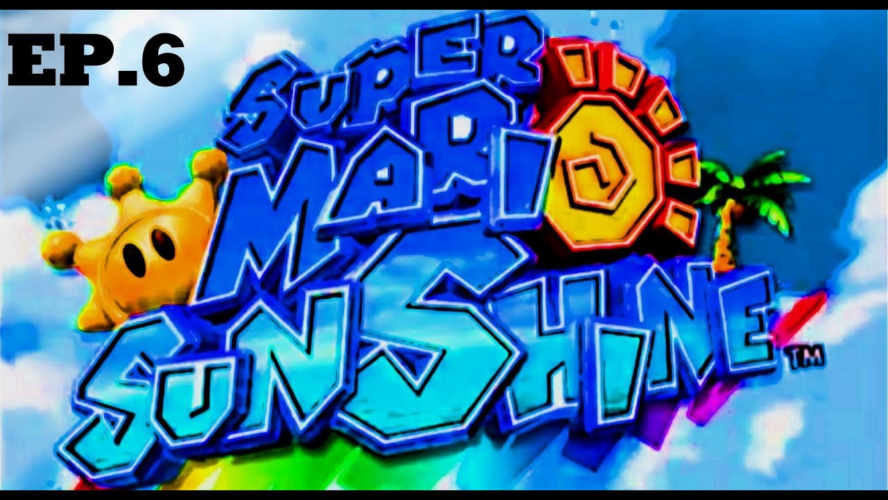Super Mario Sunshine "Shadow Mario Carnival Boss!?" Ep. 6 - YouTube
