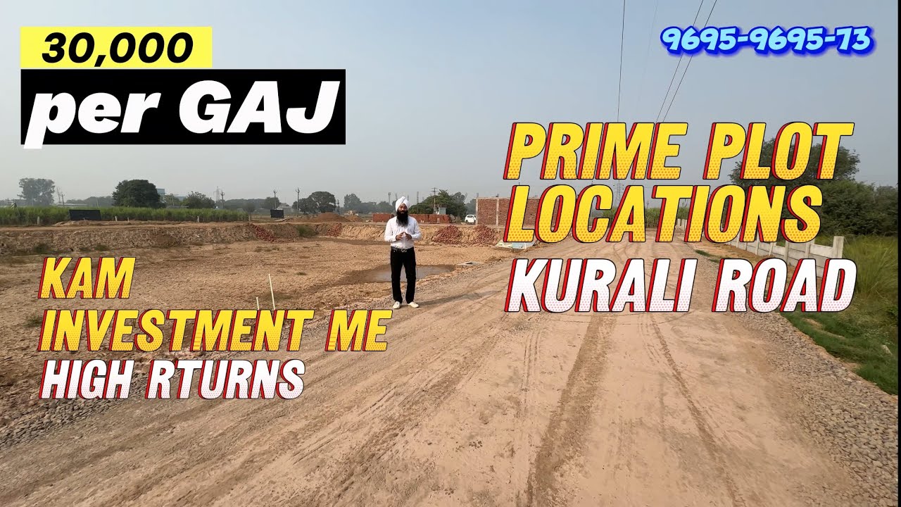 Investing in the Future: Prime Plot Locations on Kurali Road, Mohali ...