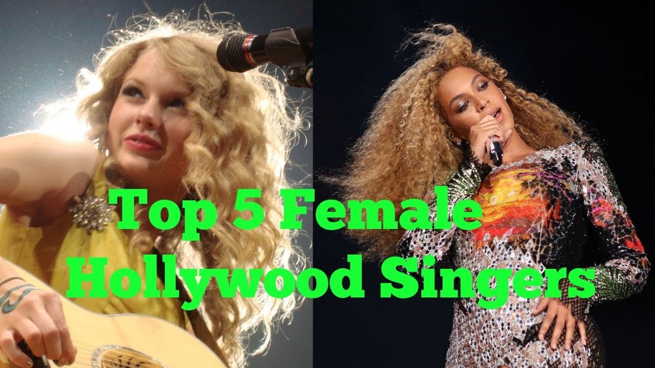Hollywood Best Female Singers Of 2018 Singers Of 2018 YouTube hollywood-best-female-singers-of-2018-singers-of-2018-youtube
