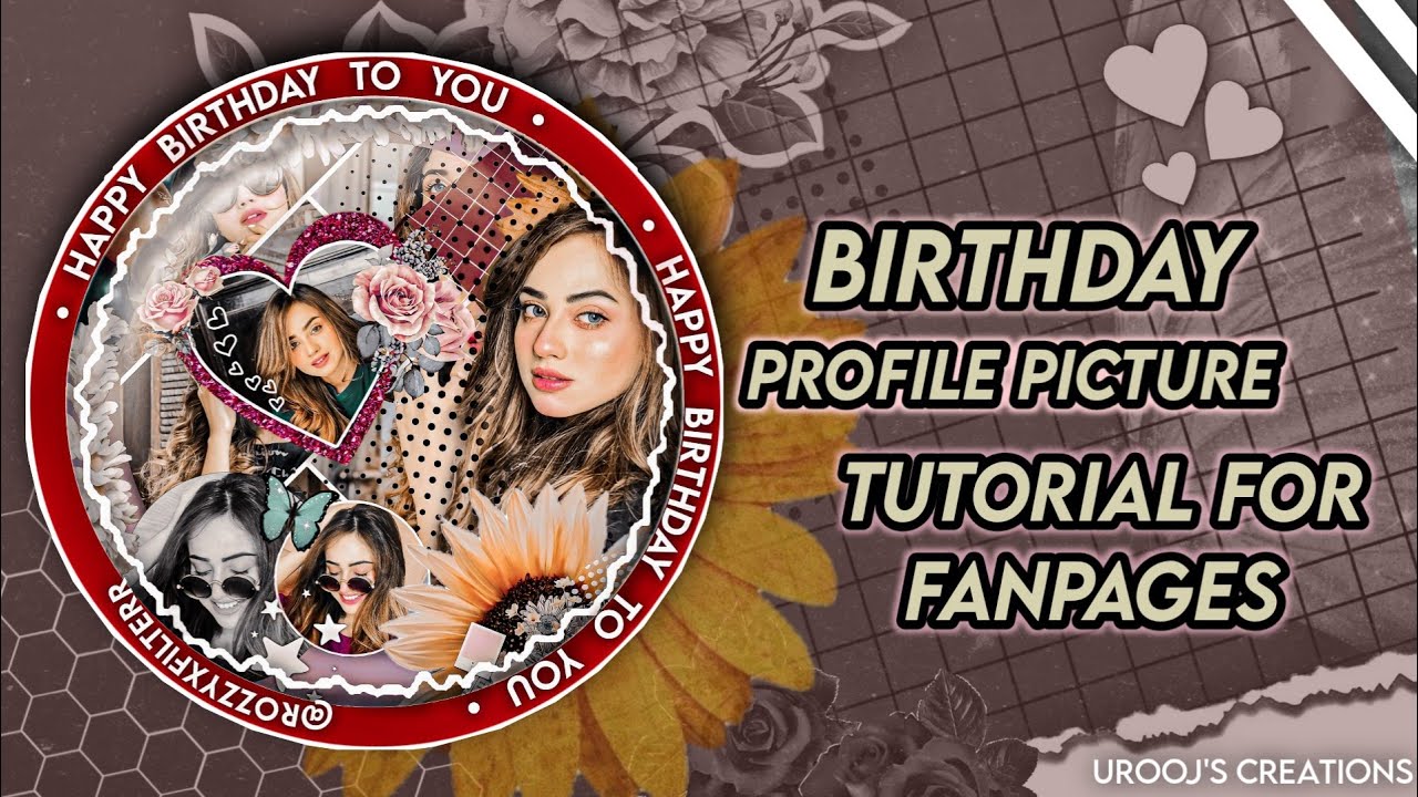 How to make simple Birthday profile picture | Pfp tutorial •💕 Birthday ...