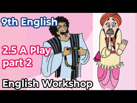 2.5 A Play English Workshop Part 2 | 2.5 A Play Workshop Part 2 | 9th ...
