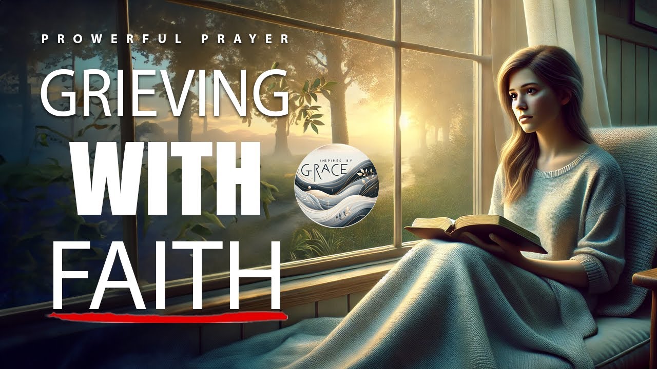 Finding Comfort in God: Grieving the Loss of a Loved One - YouTube