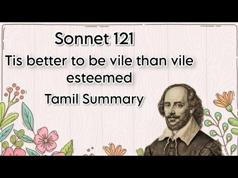 Sonnet 121: Tis better to be vile than vile esteemed | William ...