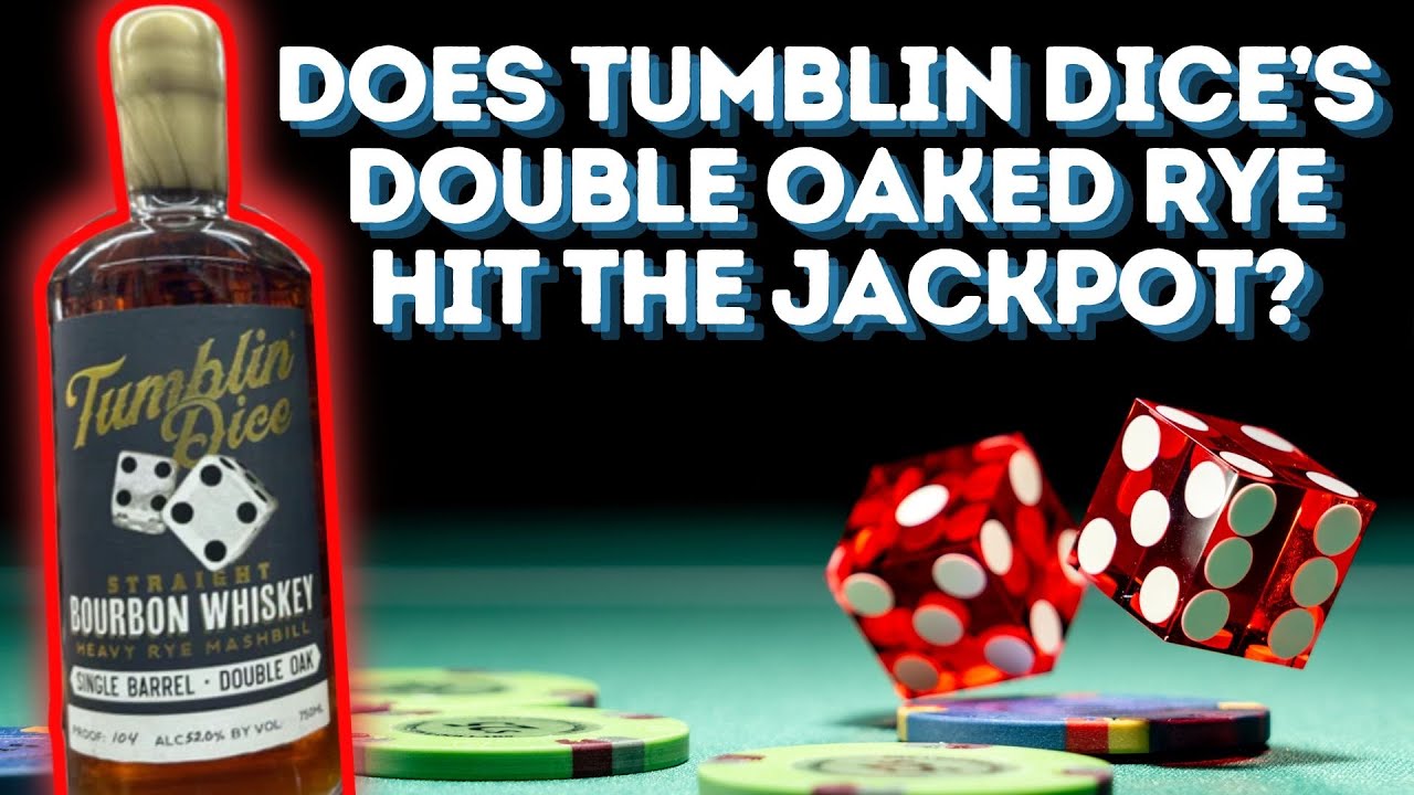 Double or Nothing: Does Tumblin Dice's Double Oaked Rye Hit the Jackpot ...