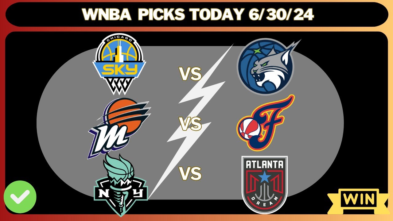 WNBA Picks Today, 6/30/24 |Best Free Wnba Today, Wnba Predictions today ...