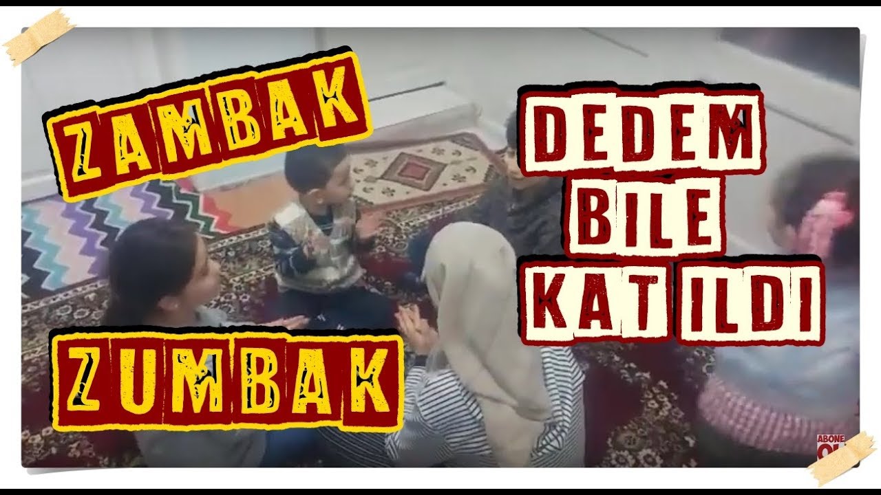 ZAMBAK ZUMBAK 'KUZENLERLE' DEDEM BİLE OYNADI - YouTube