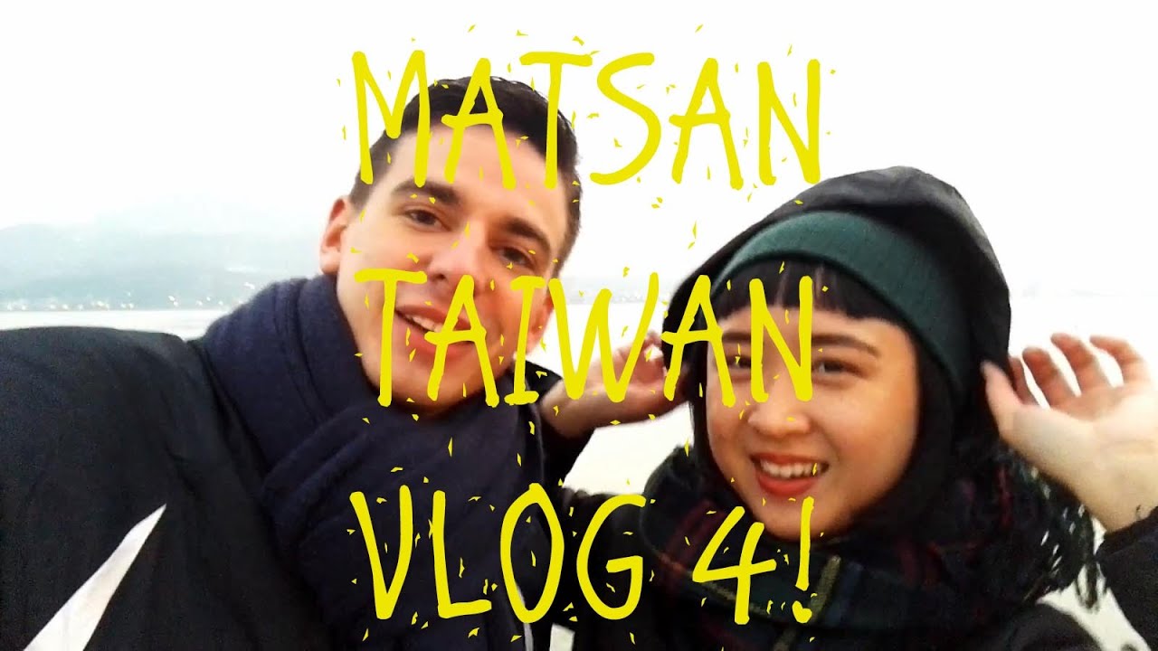 MATSAN TAIWAN VLOG 4! - YouTube