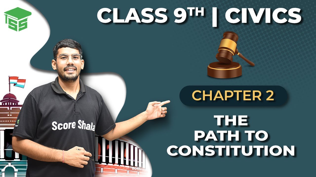 Class 9 Civics || chapter 2 The Path to Constitution || NCERT - YouTube