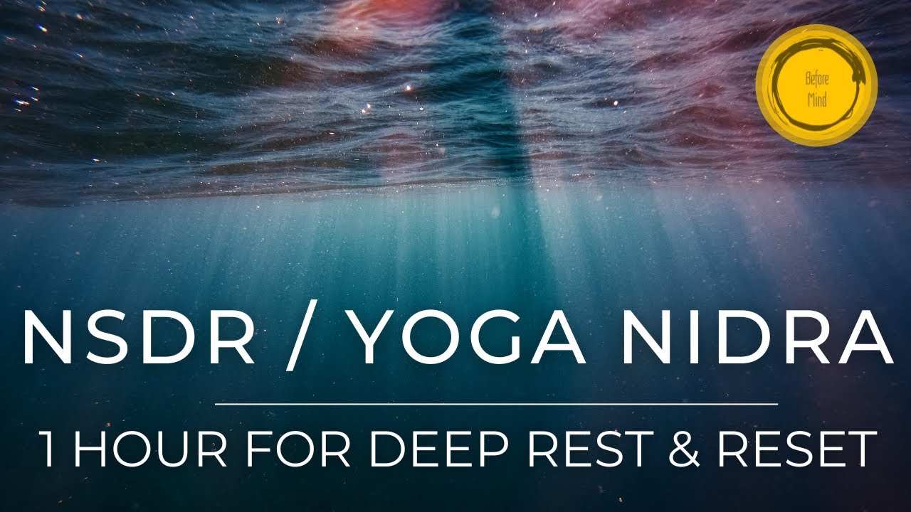 1 Hour NSDR I Non Sleep Deep Rest I Yoga Nidra to Calm Nervous System ...