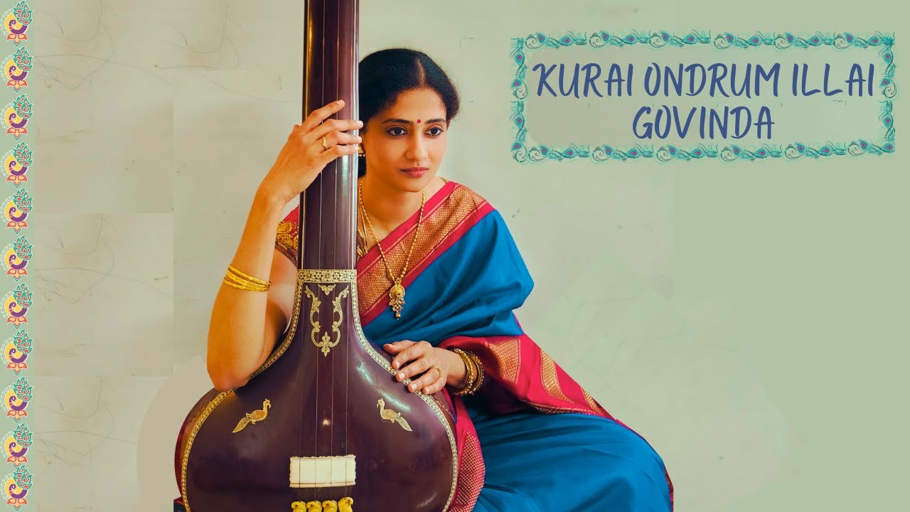 Kurai Ondrum Illai | Kriti by Bharat Ratna C Rajagopalachari on Lord ...