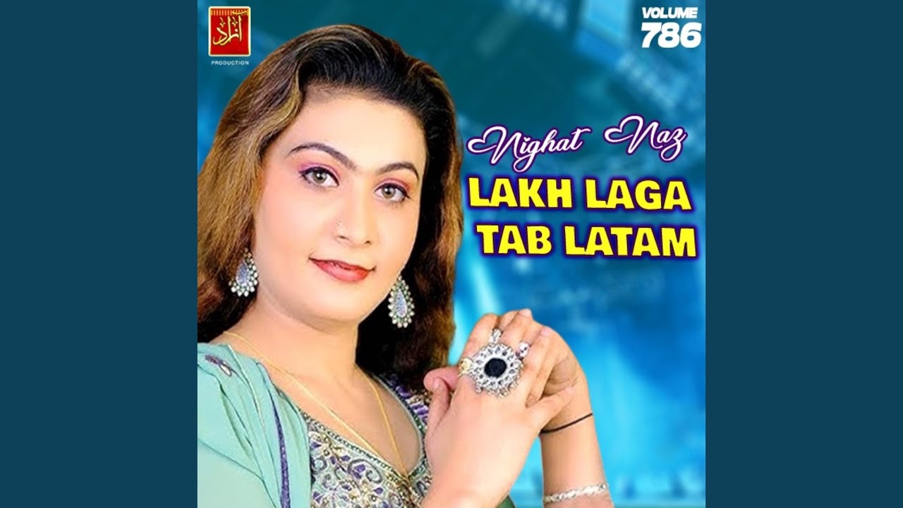 Lakh Laga Tab Latam - YouTube