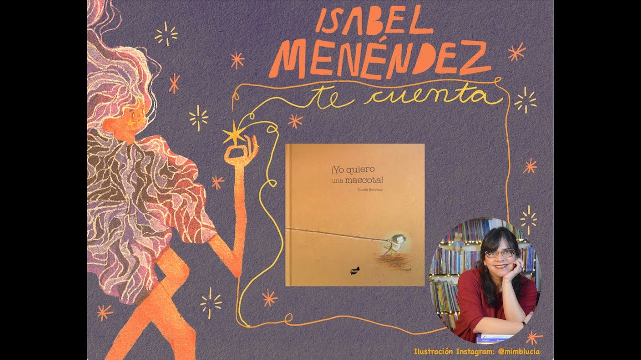 CUENTOS INFANTILES - "¡Yo quiero una mascota!" - "Te cuento un cuento ...