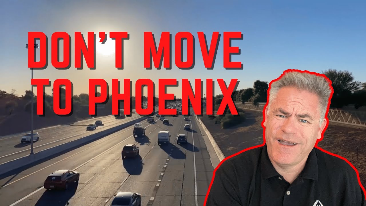 7 Reasons NOT to move to Phoenix, Arizona - YouTube