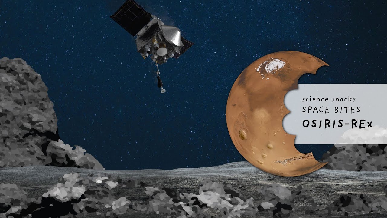 Science Snacks – Space Bites – OSIRIS-REx - YouTube