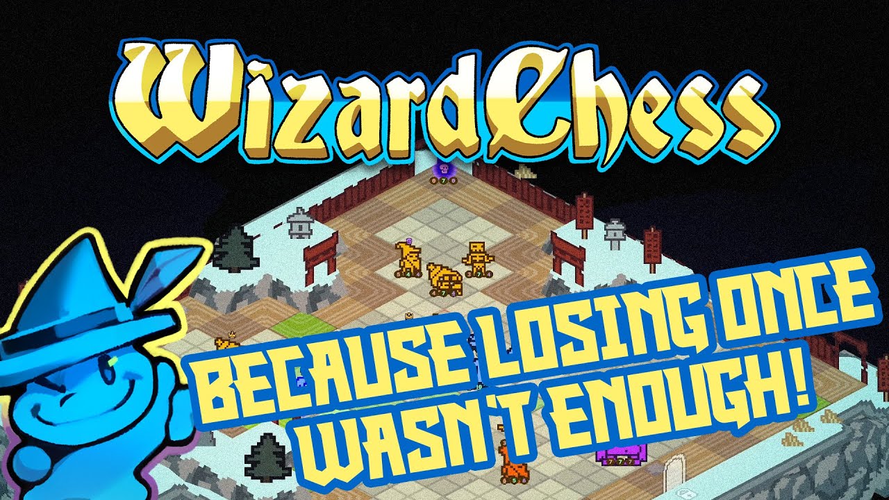 Chess Got a Roguelike Upgrade and Now I’m Terrible at Both! | Wizard ...