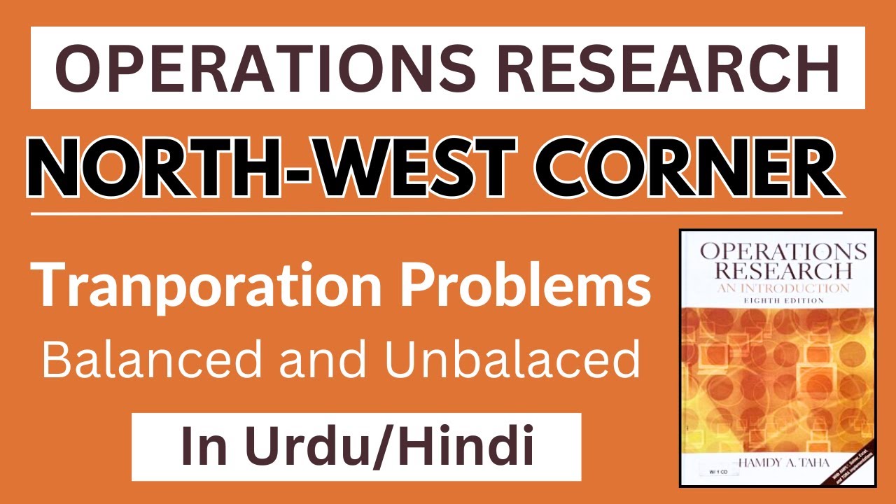 North West Corner Method - Examples for Balanced and Unbalanced Transporation Problems - YouTube