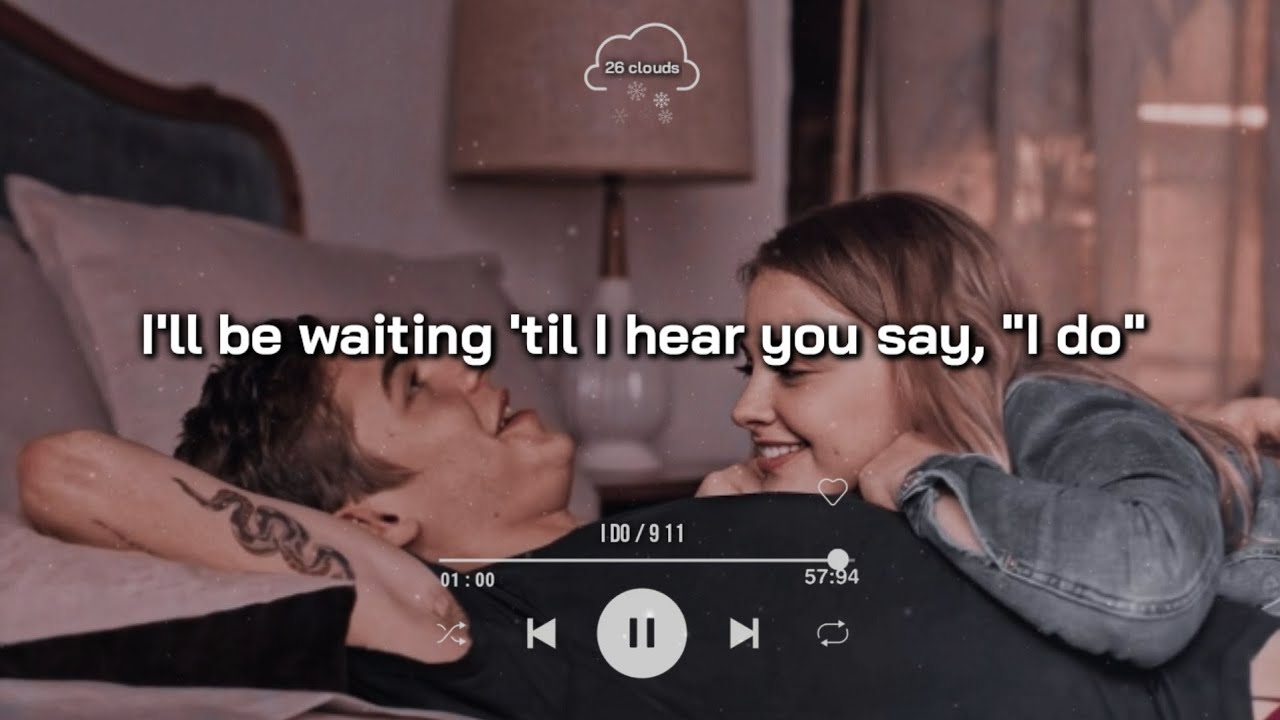 I Do - 911 Band (Lyrics)🧡 | I'll be waiting 'til I hear you say, "I do ...