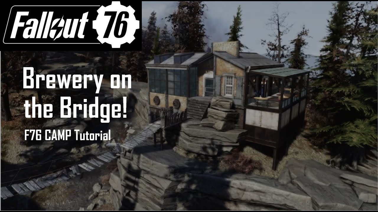 Fallout 76 CAMP Build – Brewery on the Bridge! (Woodbridge Brewery Tour ...