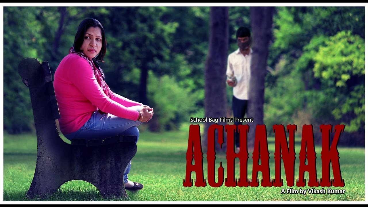 ACHANAK | Thriller | Shortfilm - YouTube