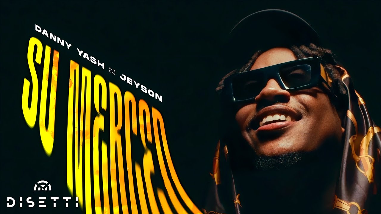 Danny Yash Ft. @JEYSON_ — Su Merced (Video Oficial) 🇵🇦 - YouTube Music