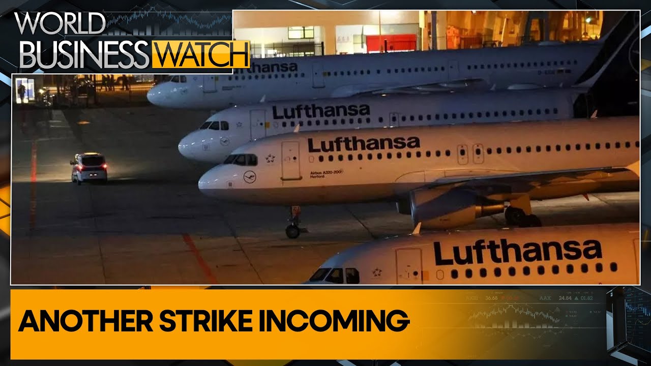 Lufthansa strike to repeat, cancellations likely to exceed 1000 flights | World Business Watch ...