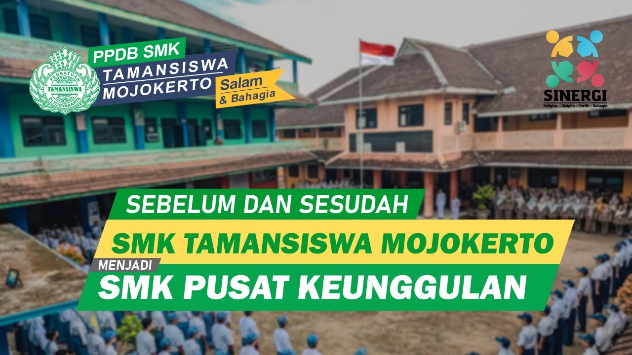 PROFIL SMK TAMANSISWA MOJOKERTO | SEBELUM & SESUDAH SMK PK - YouTube